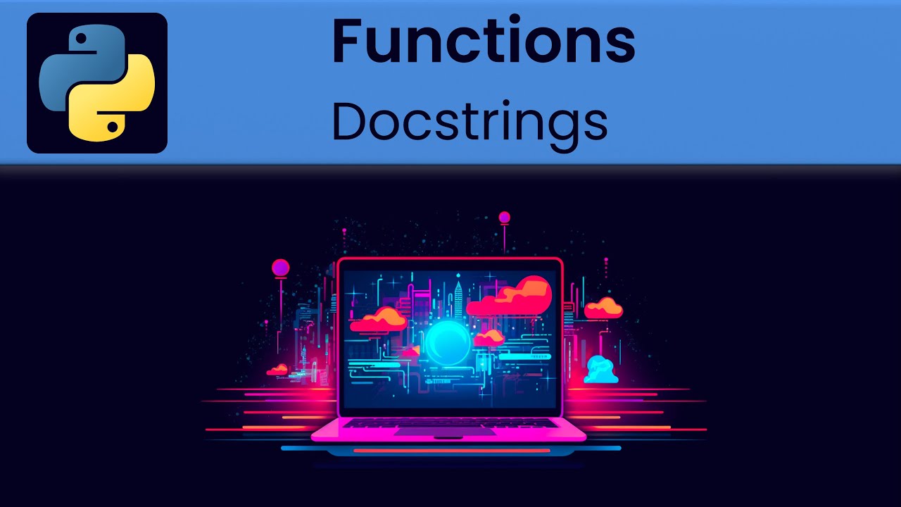 Python Functions Docstring Youtube
