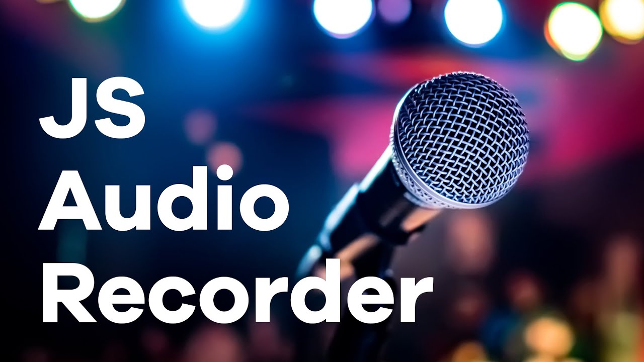 Audio Recorder Html Css And Javascript Tutorial Youtube