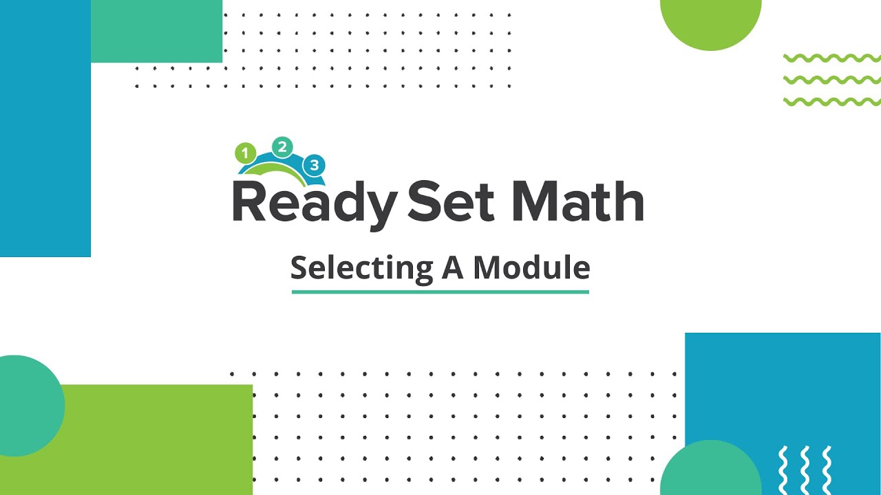 Ready Set Math Selecting A Module Youtube