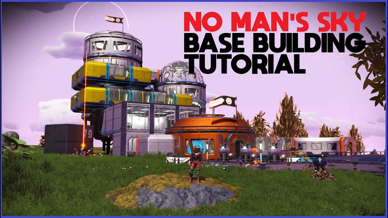 Beginner S Base Building Tutorial No Man S Sky Guide Youtube