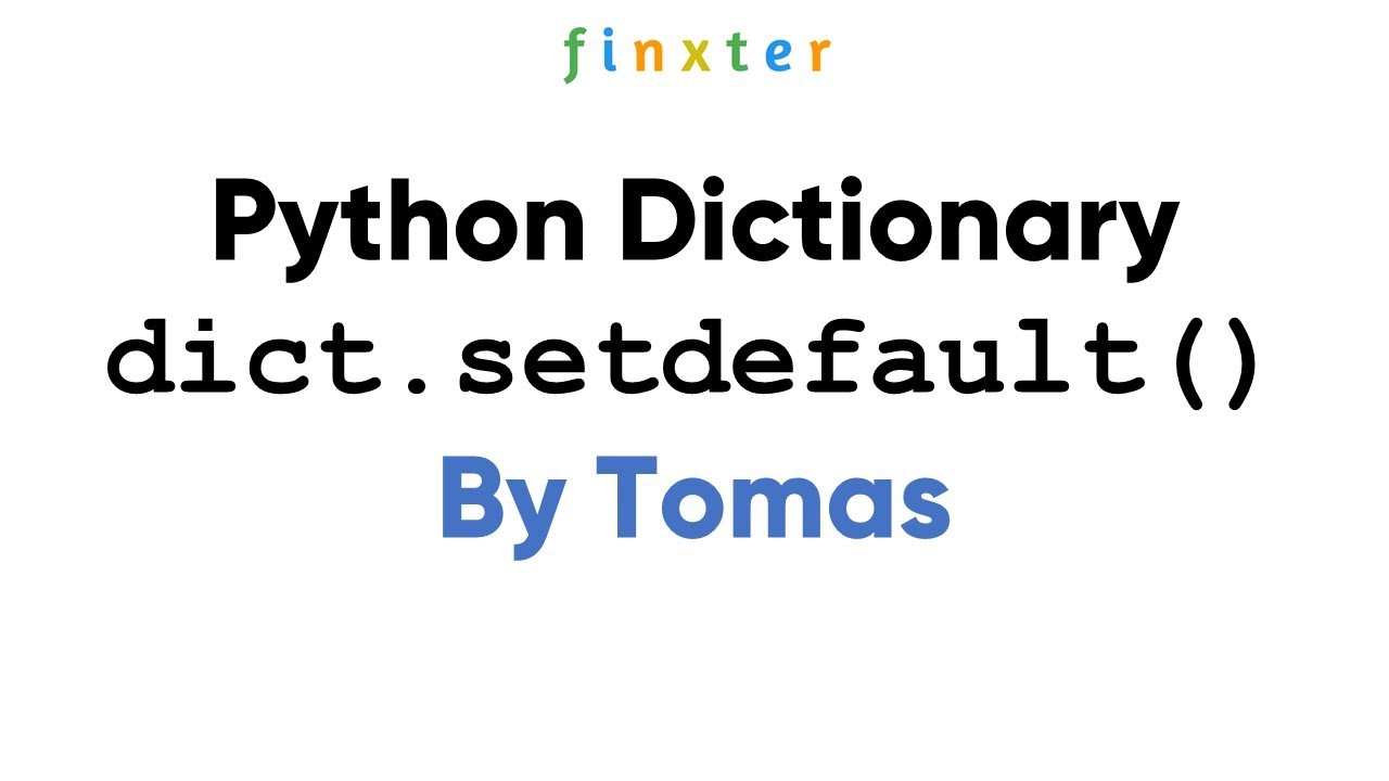 Python Dict Setdefault Youtube