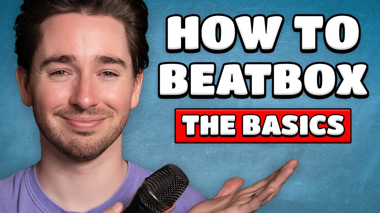 How To Beatbox The Basics 10 Beginner Sounds Youtube