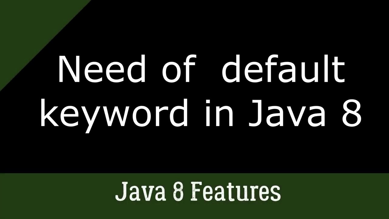 Java 8 Default Keyword Youtube