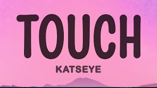 Katseye Touch Lyrics Chords Chordify