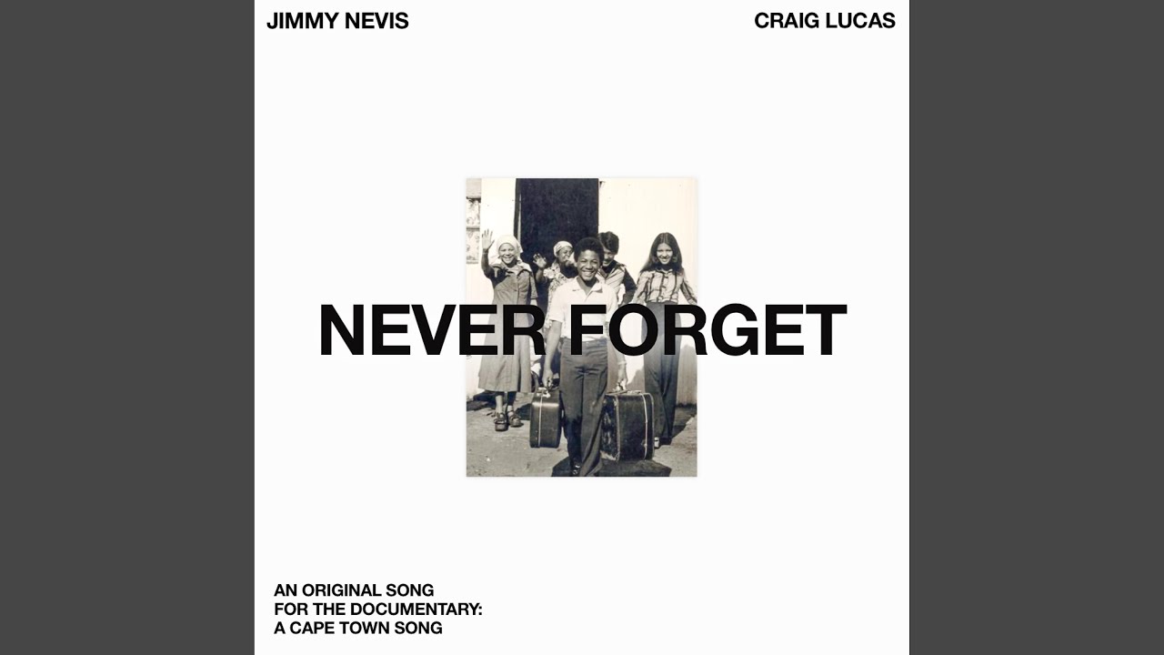 Never Forget Feat Craig Lucas Jimmy Nevis Song Lyrics Music