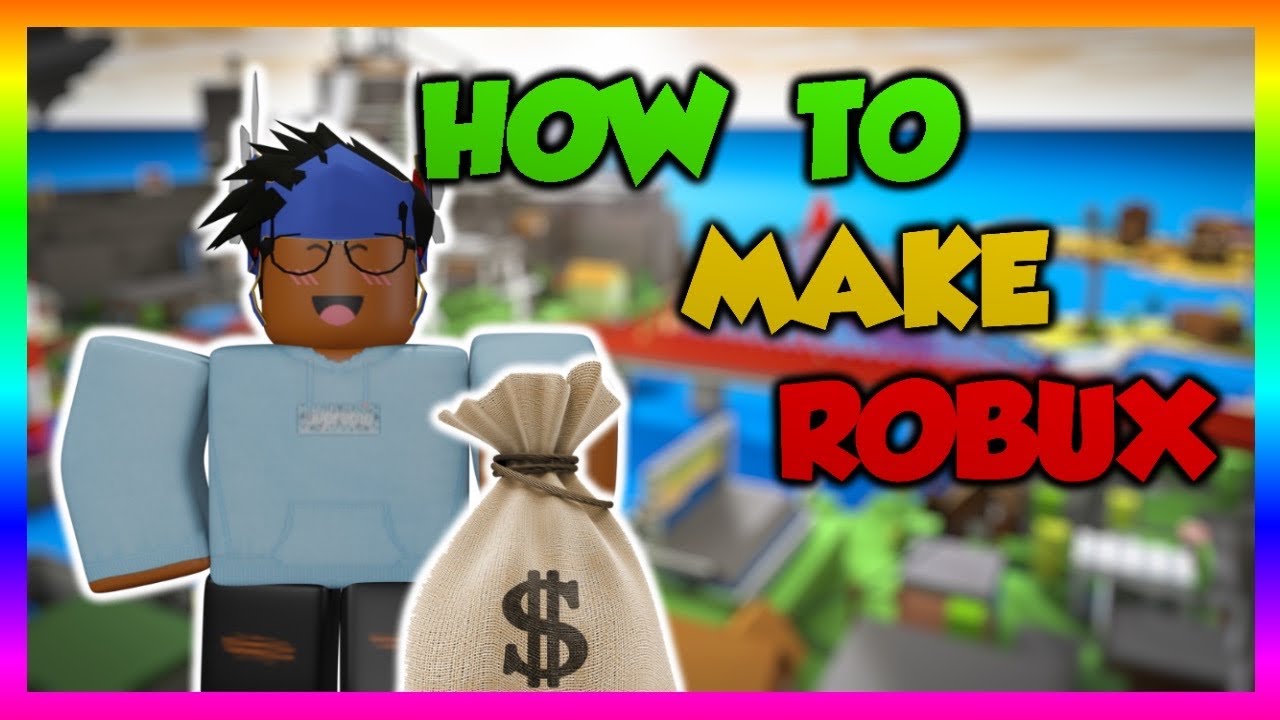 All Ways To Get Robux Roblox Youtube