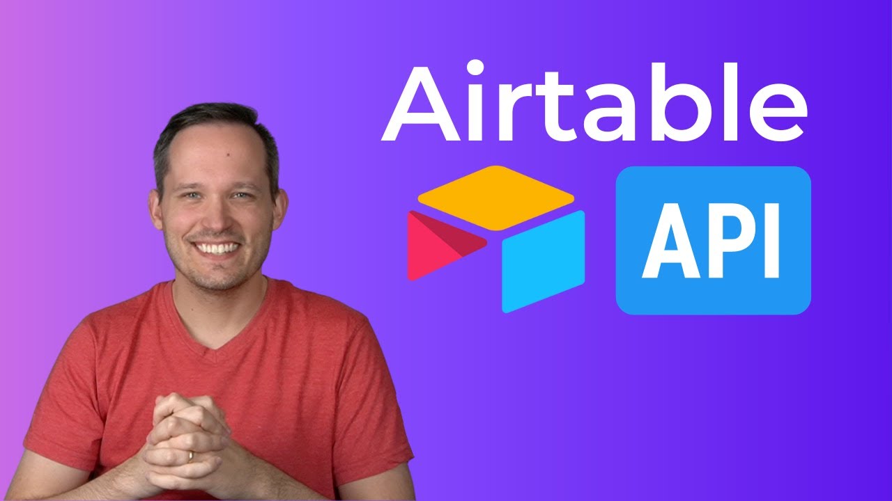 Learn The Airtable Api New Updates For 2023 Youtube