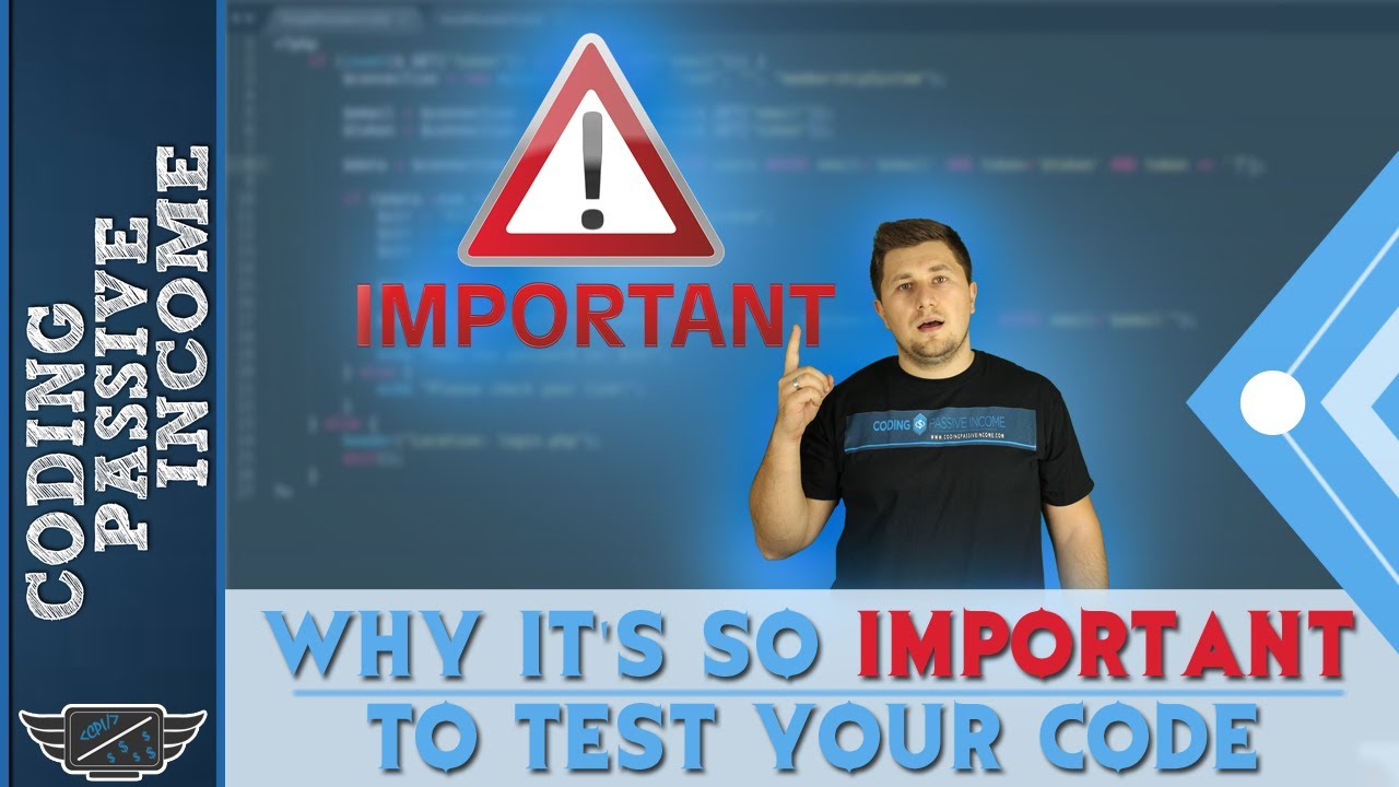 Why It S So Important To Test Your Code Youtube