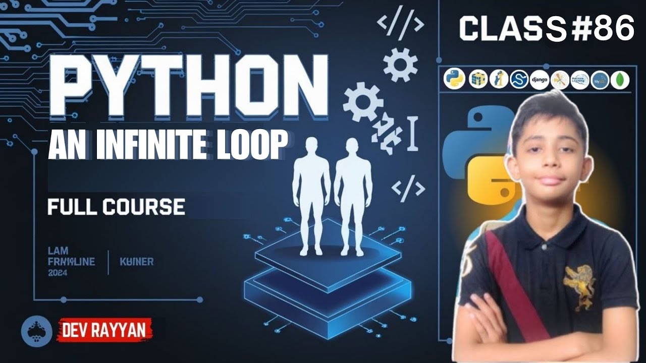 Python Infinite Loop Python Tutorial Lesson 86 Youtube