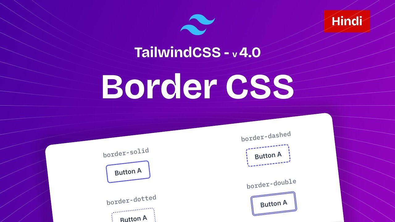 Border Style In Tailwind Css Tutorial Tailwind Css Designcoach