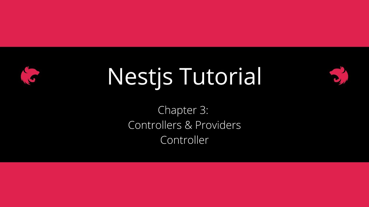 Nestjs Tutorial Chapter 3 Controller Youtube