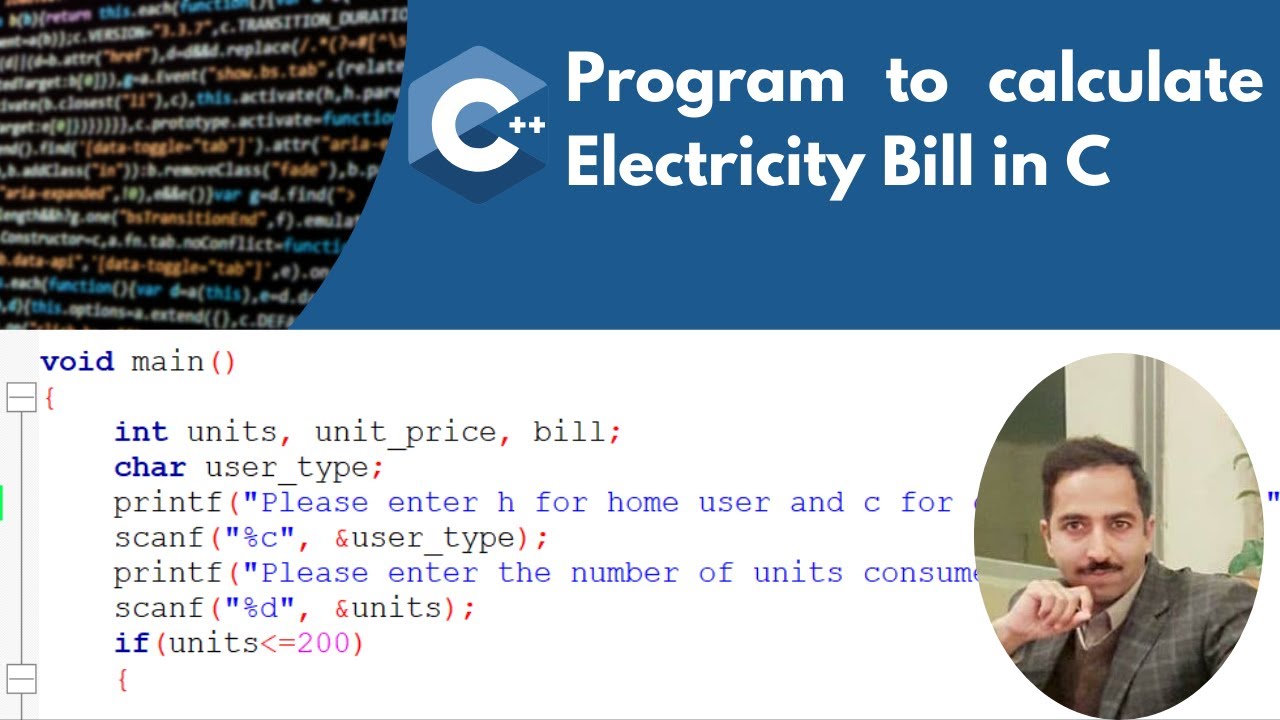 C Program To Calculate Electricity Bill Using Nested If Else If Youtube