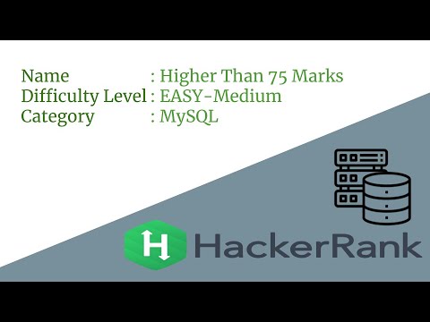 E09 Higher Than 75 Marks Mysql Hackerrank Youtube