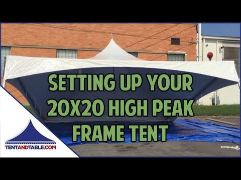 20 X 20 High Peak Frame Tent Setup Instructions 20x20 Tent Setup