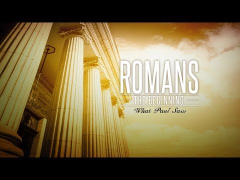 Romans What Paul Saw Pastor Ron Tucker Youtube Grace Church St