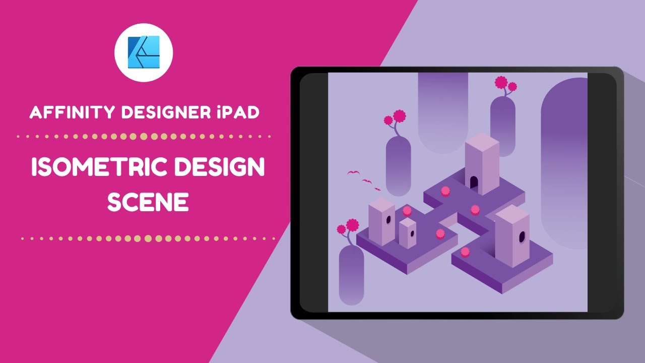 Affinity Designer Ipad Isometric Design Youtube