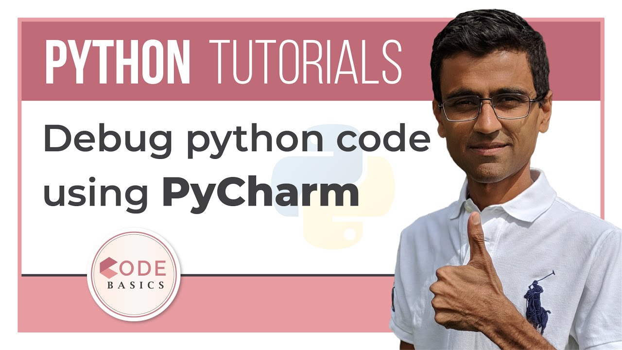 Pycharm Tutorial 7 Debug Python Code Using Pycharm Youtube