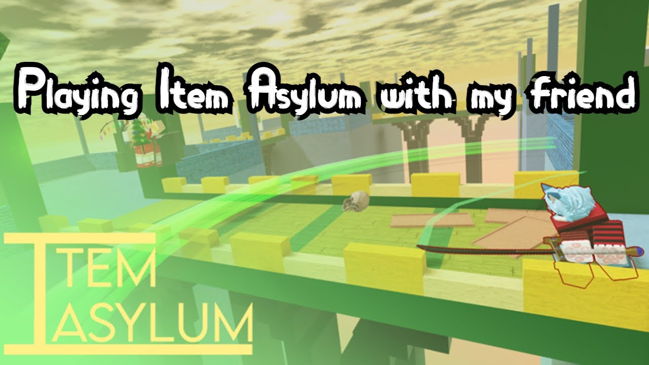 Playing Item Asylum With My Friend In Roblox Youtube
