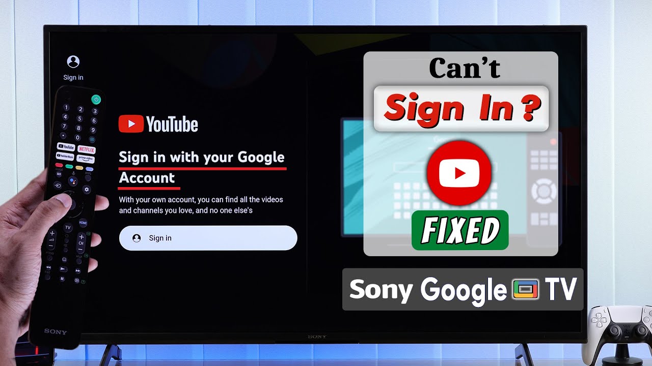 Fix Youtube Not Signing In On Sony Google Tv Youtube