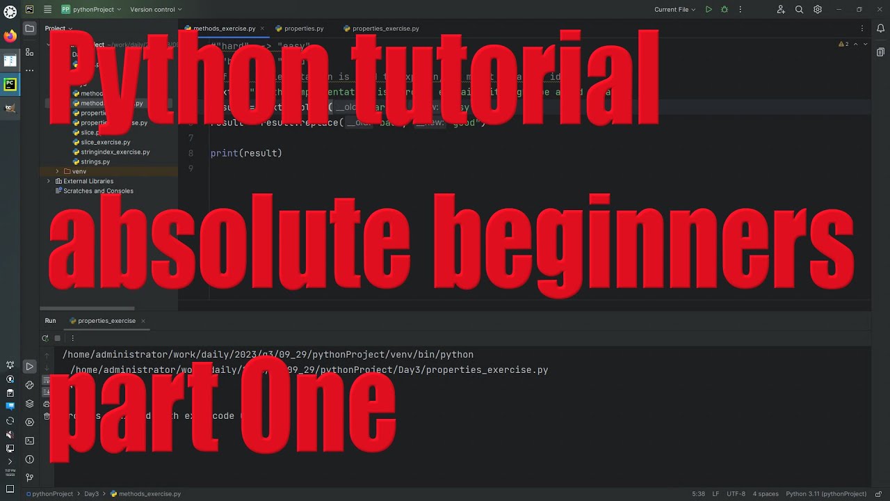 Python Tutorial For Absolute Beginners 8 Hours Part One October