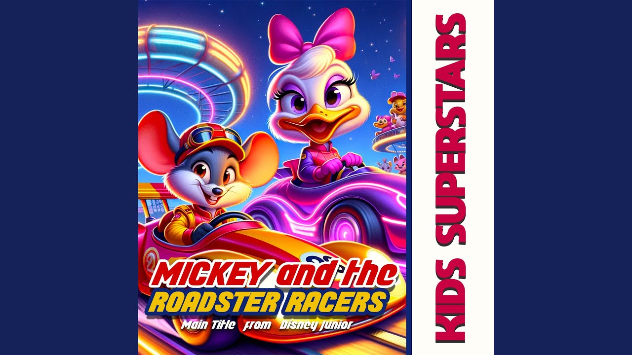 Mickey And The Roadster Racers Main Title From Disney Junior Youtube