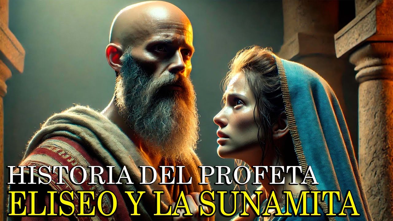 La Historia De Eliseo Y La Mujer Sunamita Fe Generosidad Y Milagros
