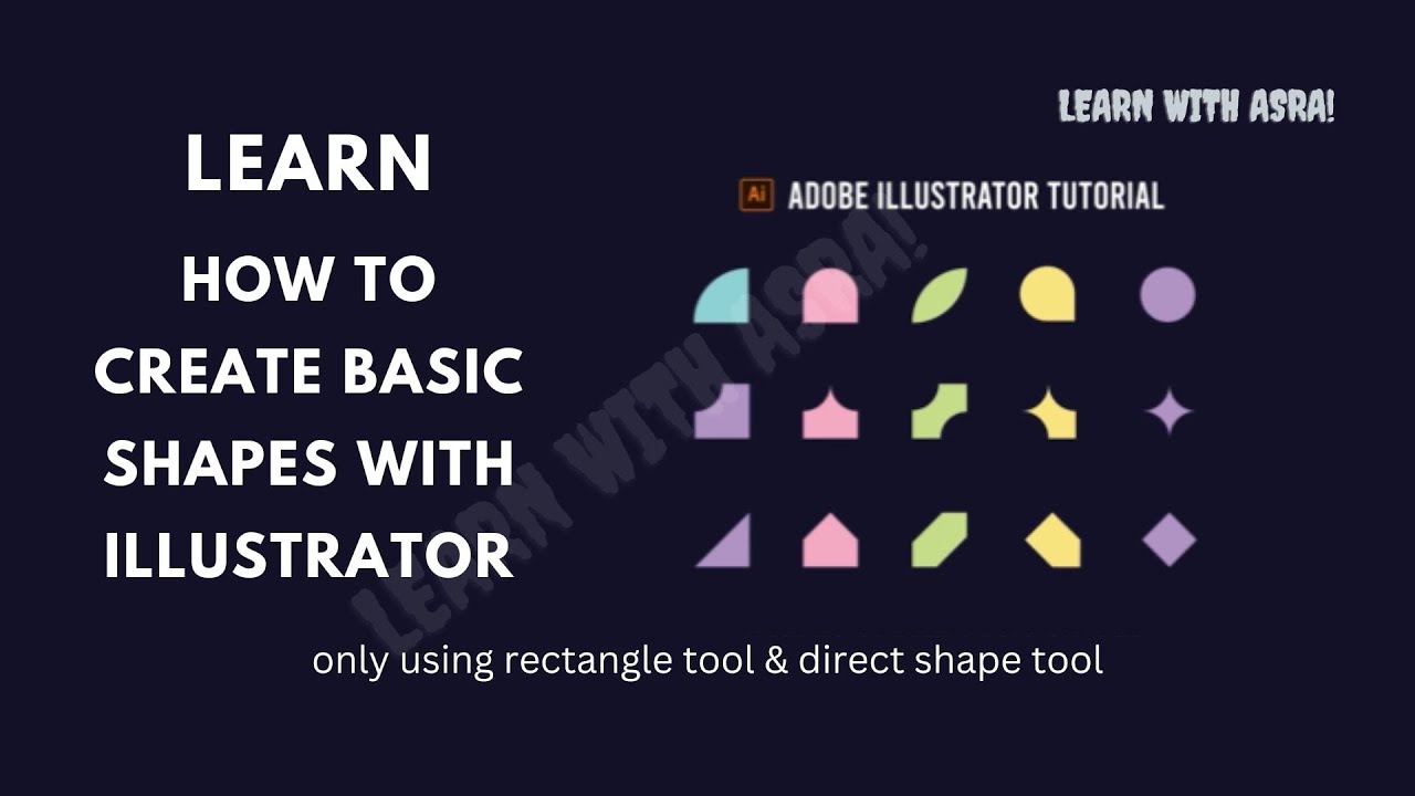 How To Create Basic Shapes In Adobe Illustrator Youtube