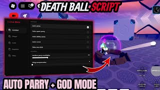 Death Ball Script Free Auto Parry Auto Spam God Mode Auto Curve Very Op ...