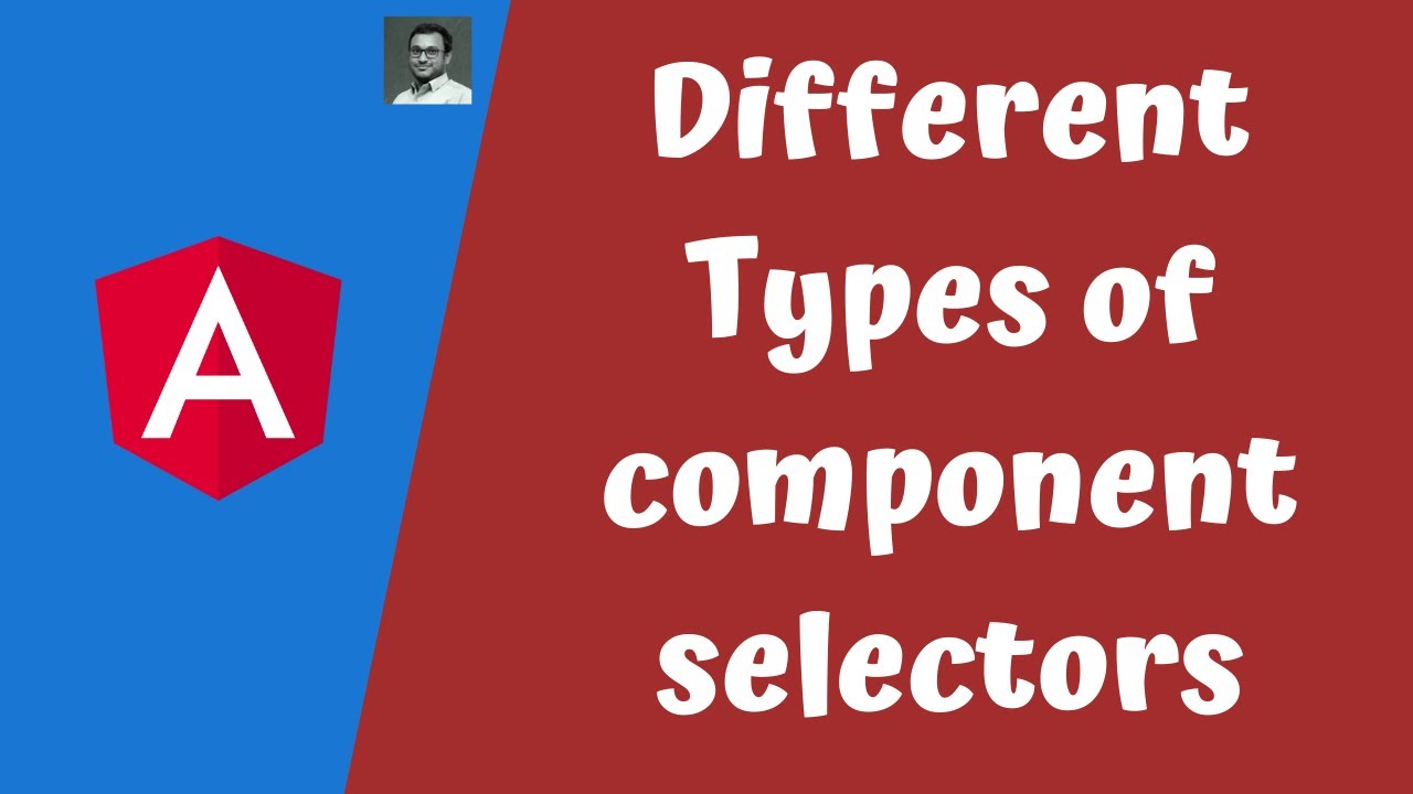 10 Understanding Different Types Of Selectors Supported For Creating