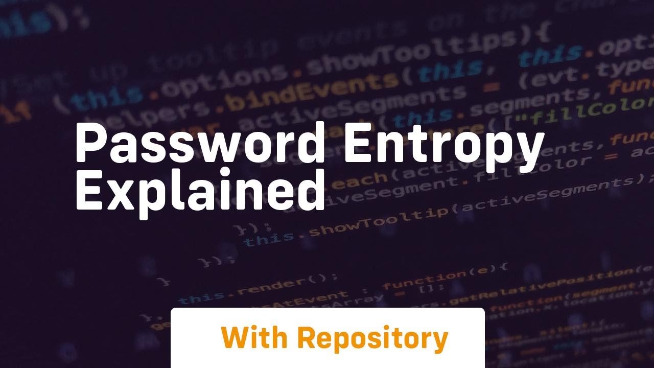 Password Entropy Explained Youtube