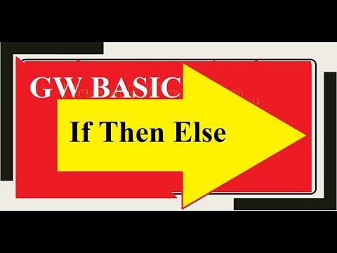 If Then Else Statement Working Concept Gw Basic Programming