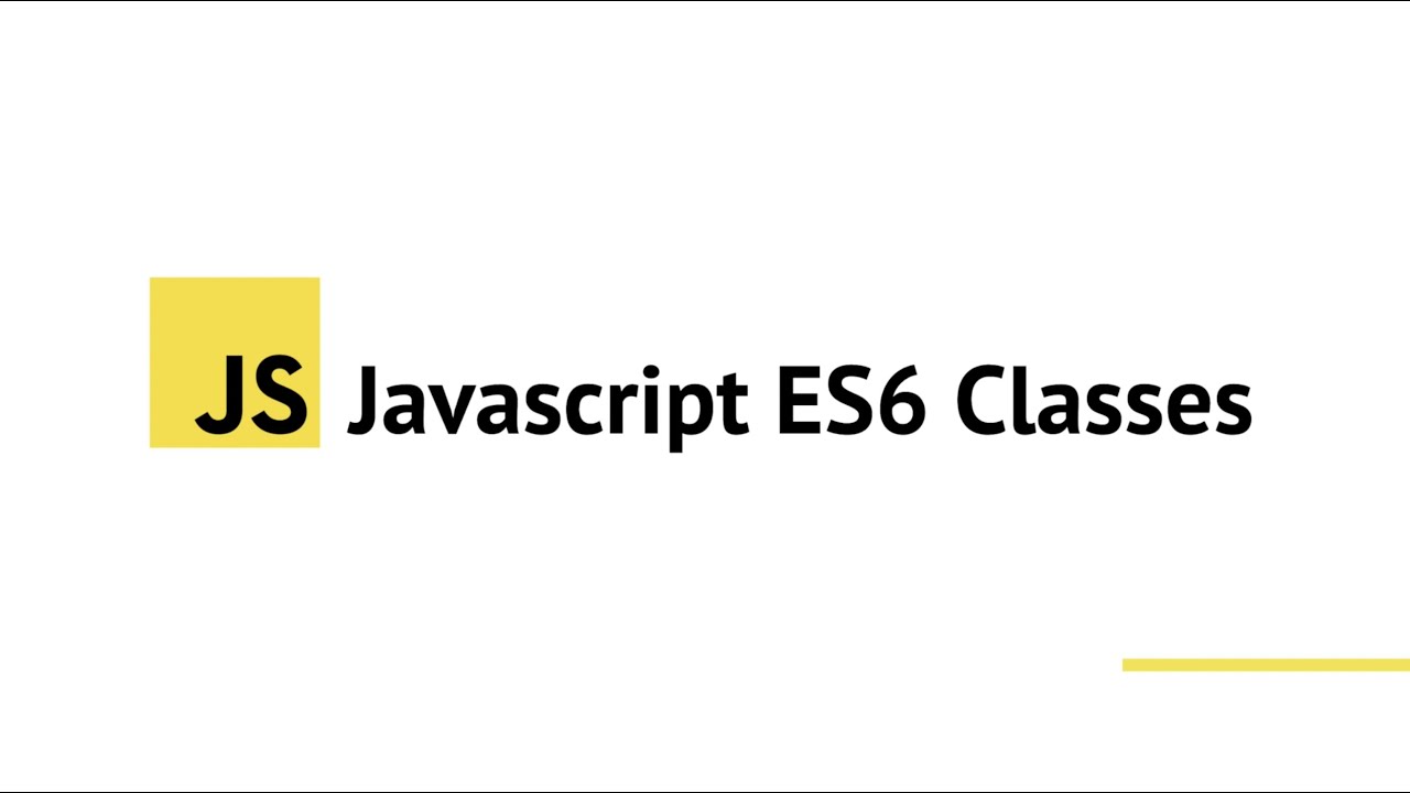 Introduction To Javascript Es6 Classes Youtube