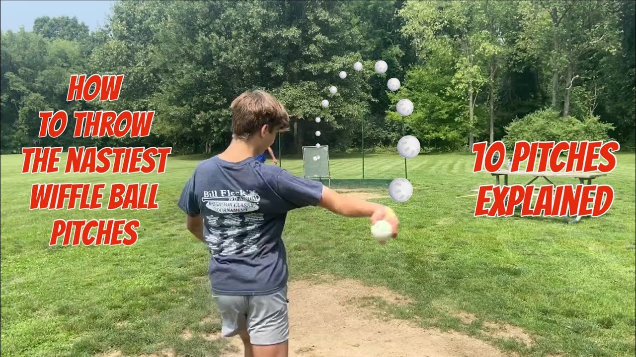 How To Throw Nasty Wiffle Ball Pitches