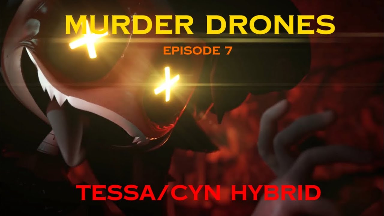Murder Drones Episode 7 Skinwalker Cyn Tessa S Death Youtube
