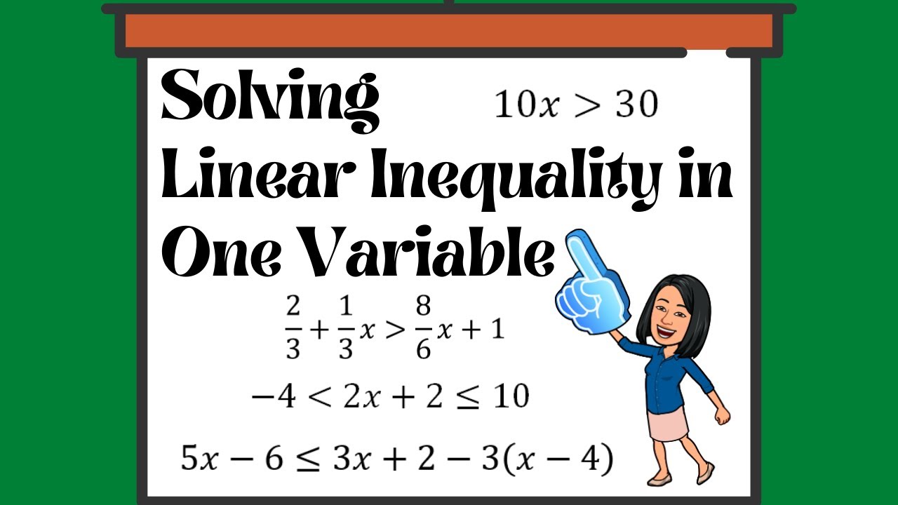 Solving Linear Inequality In One Variable Youtube