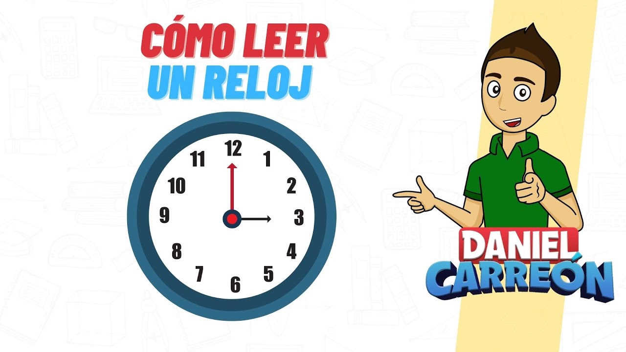 Cómo Leer Un Reloj Super Facil Para Principiantes Youtube