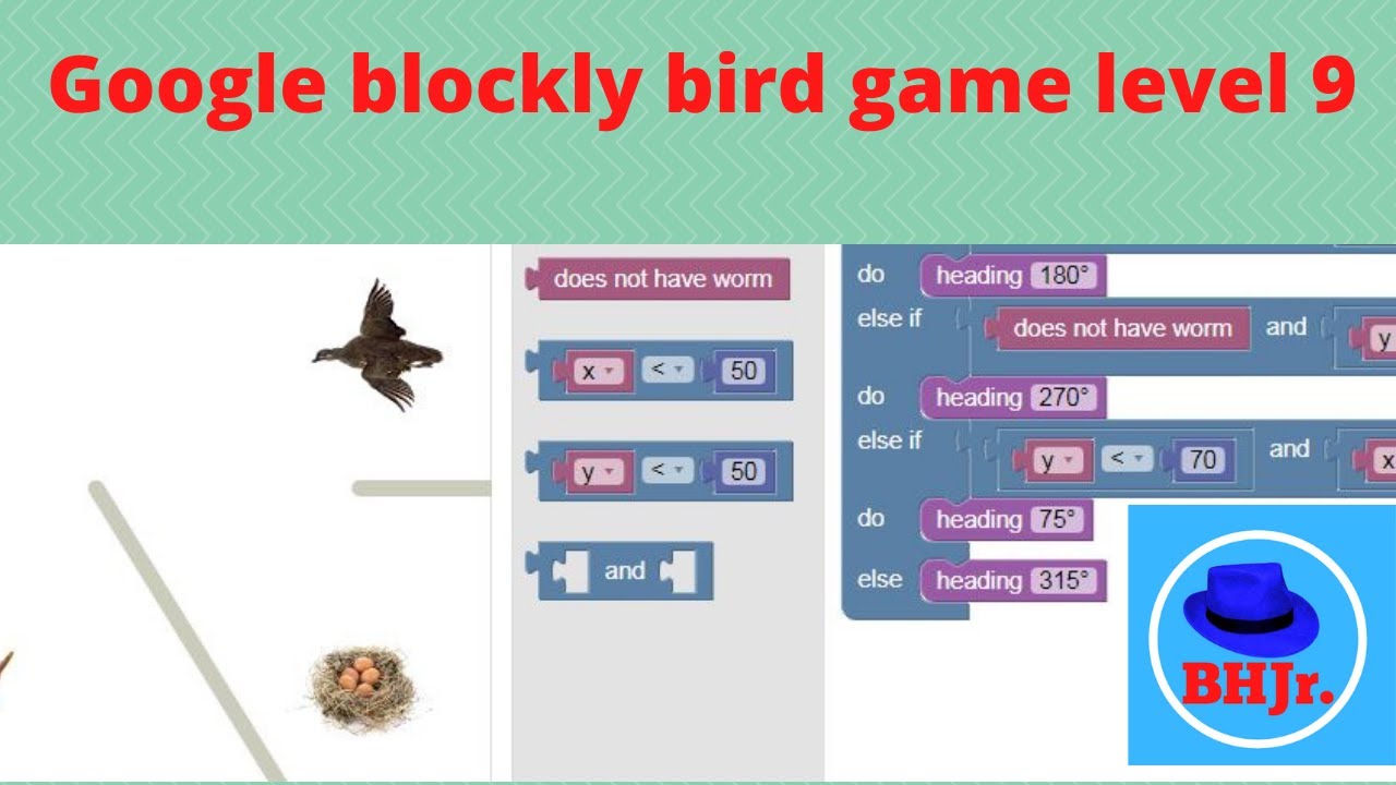 Google Blockly Bird Game Level 9 Youtube