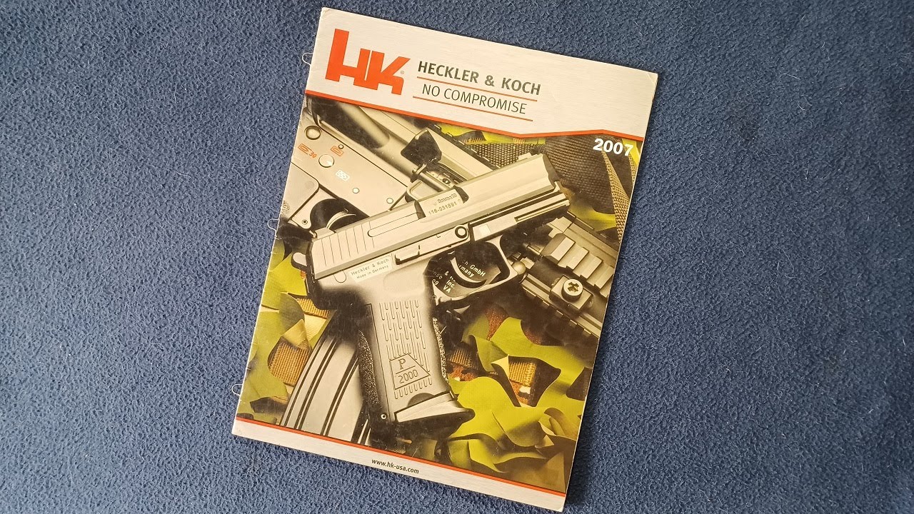 Vintage Catalog Review Heckler Koch Hk No Compromise 2007 Youtube