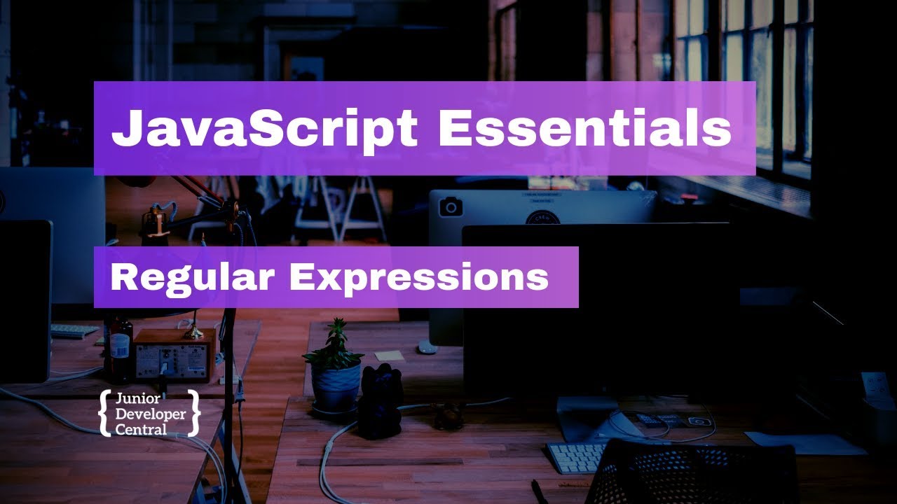 Javascript Essentials Regular Expressions Youtube