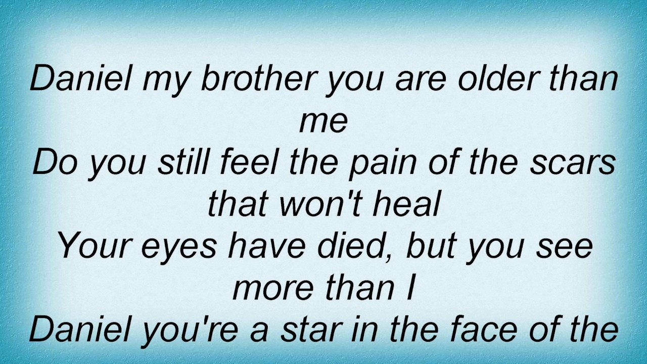 Elton John Daniel Lyrics Youtube