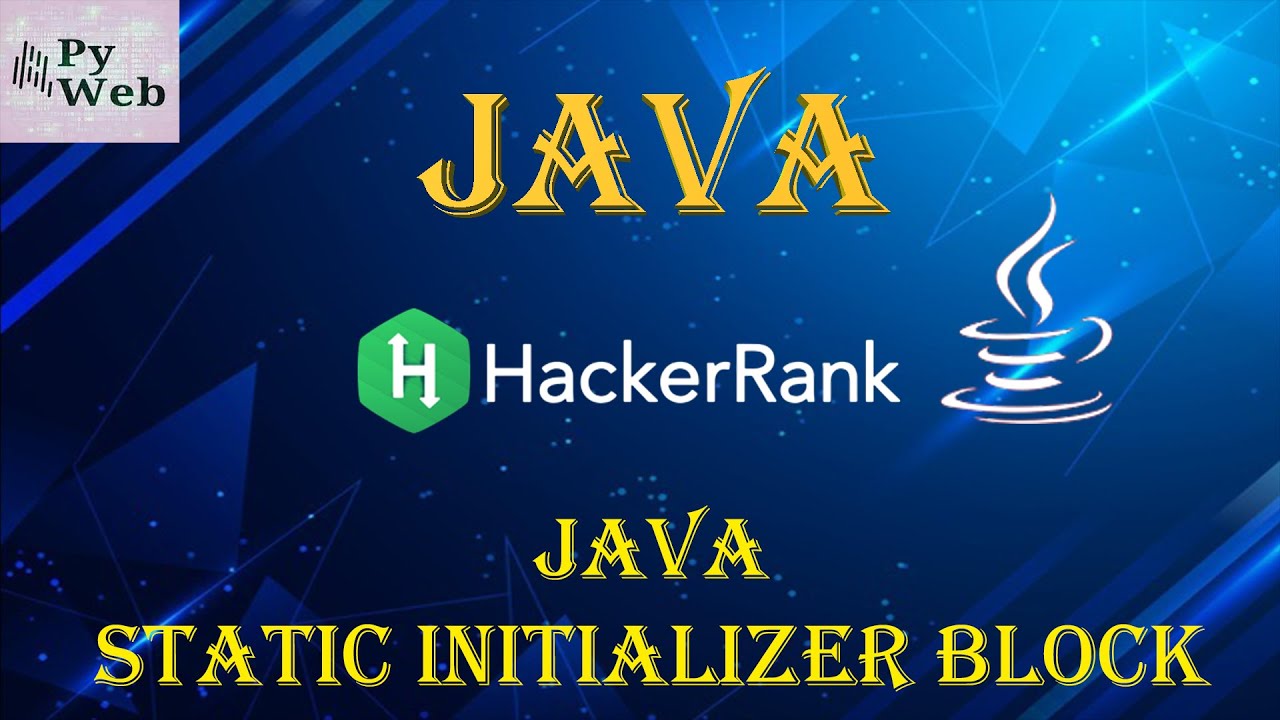 10 Java Static Initializer Block Java Hackerrank Solutions Youtube