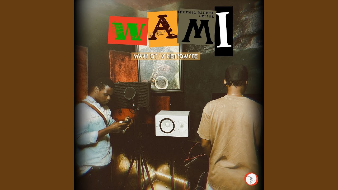Wami Wavy Ot Heyyowyte Song Lyrics Music Videos Concerts