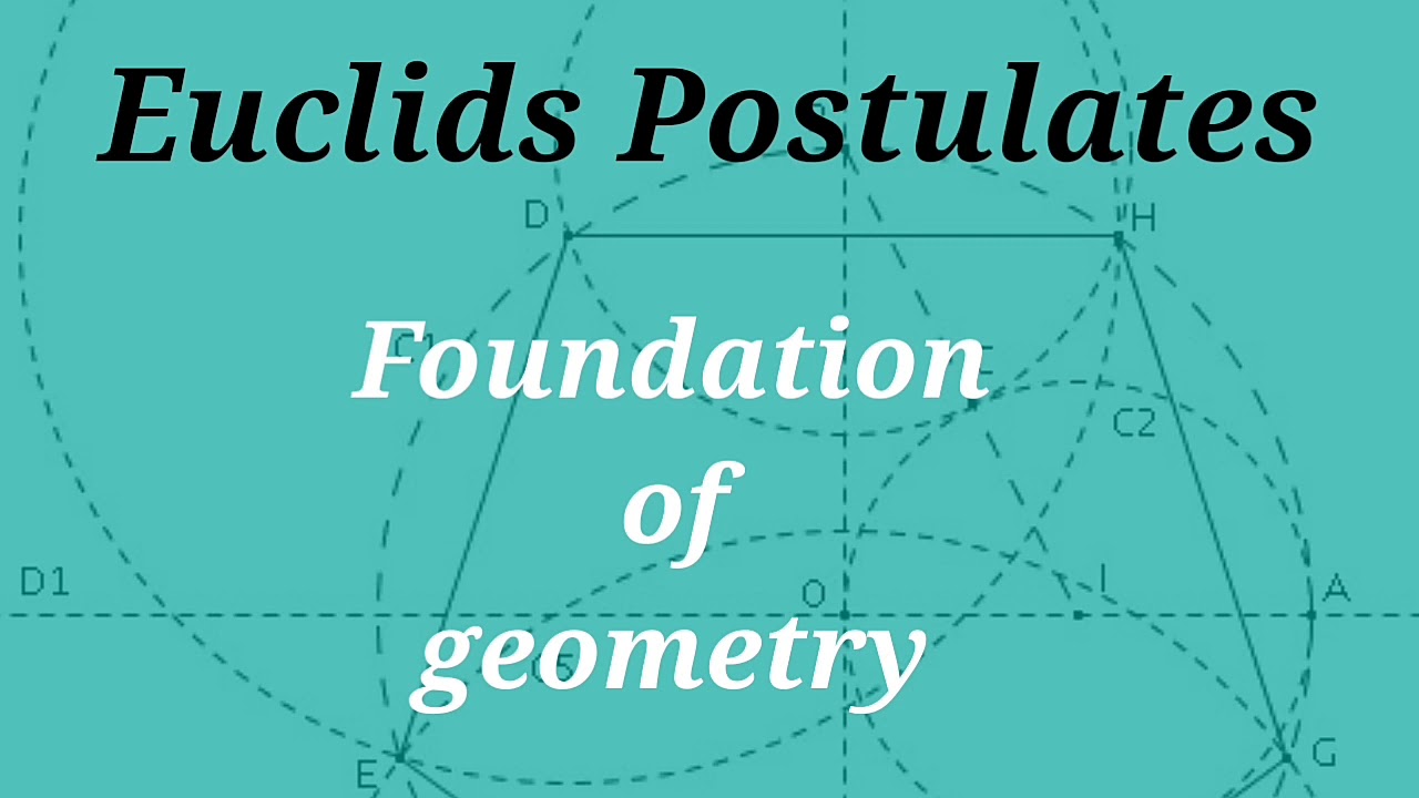 Euclids Postulates Geometry Youtube