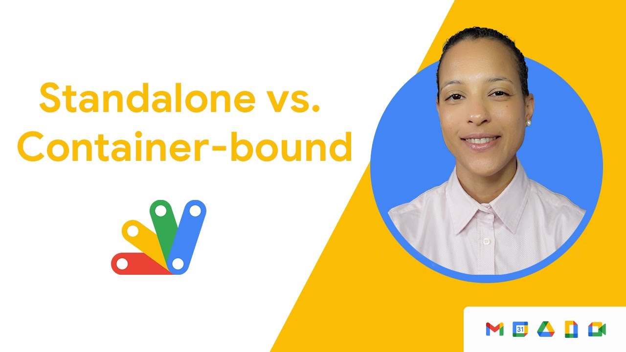 Standalone Vs Container Bound Apps Script Youtube