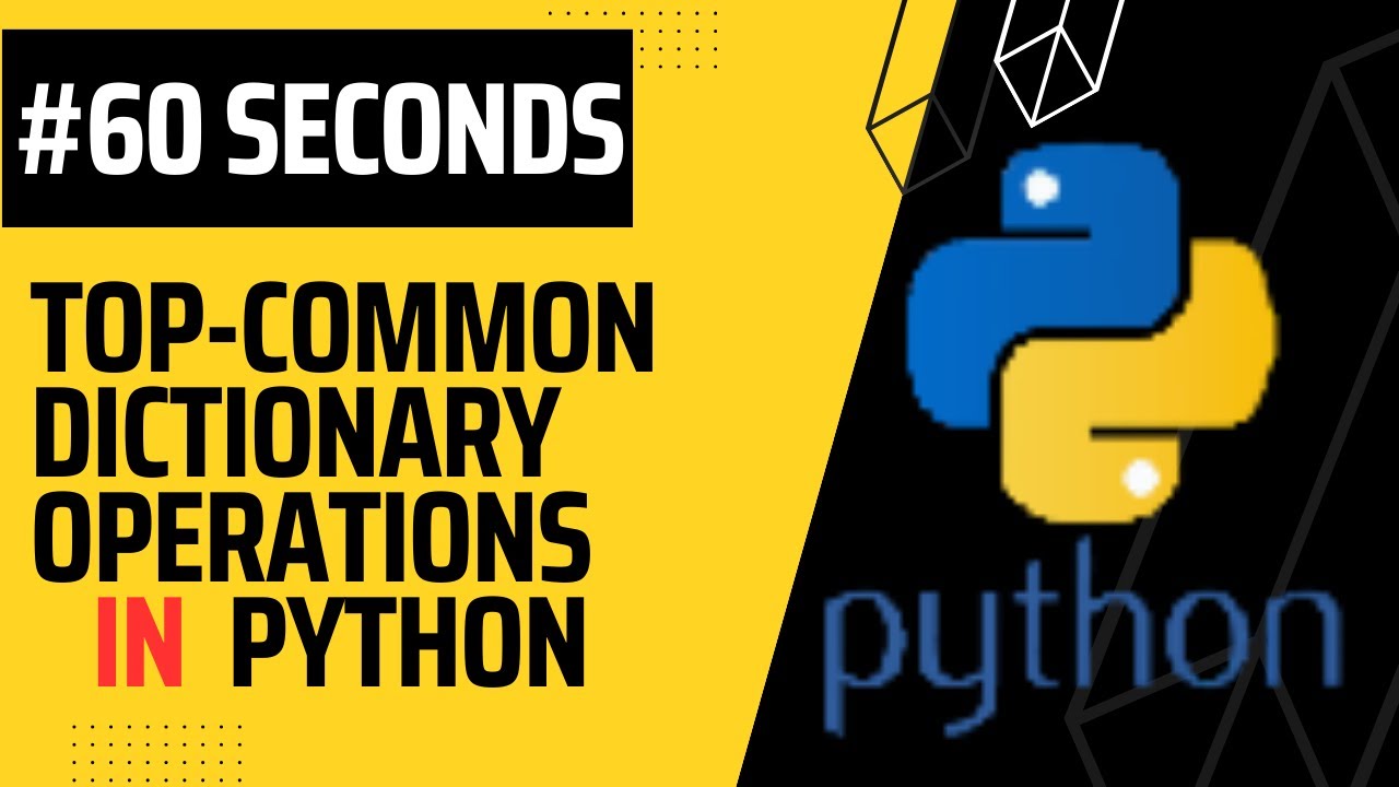 Mastering Python Dictionary Methods In 60 Seconds Part I Youtube