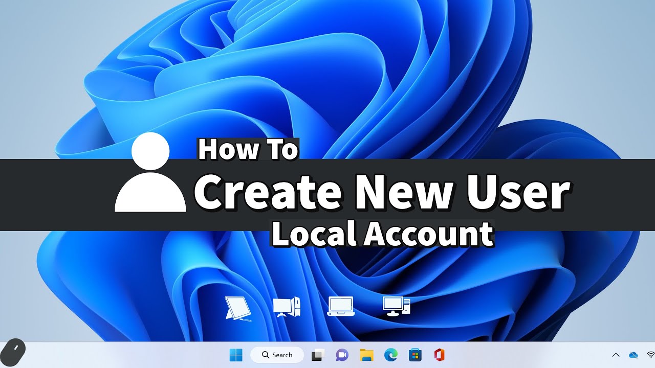 How To Create New User In Windows 11 2023 Local Account Youtube