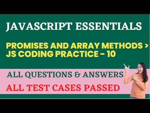Promises And Array Methods Js Coding Practice 10 Javascript