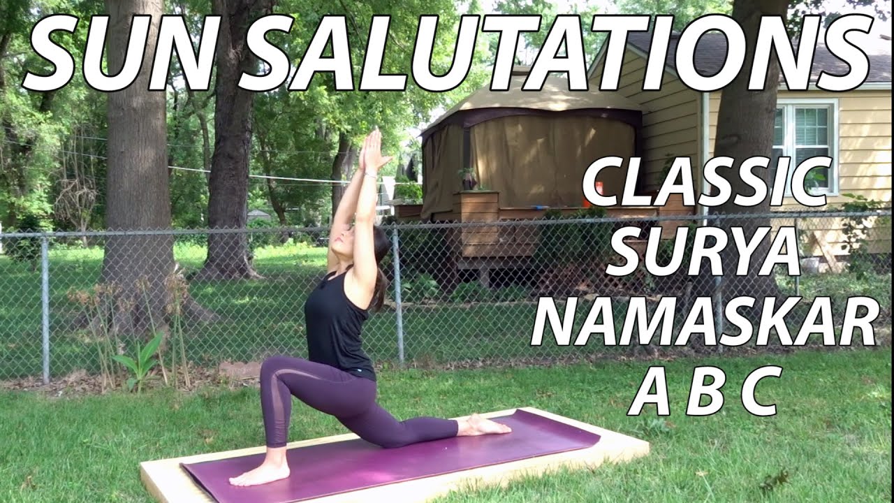 Traditional Sun Salutations Yoga Flow Classic Surya Namaskar A B C