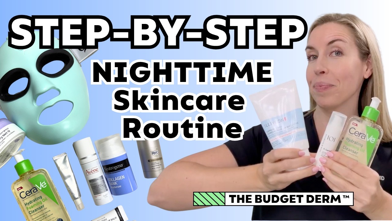 How To Build A Nighttime Skincare Routine From Scratch Youtube