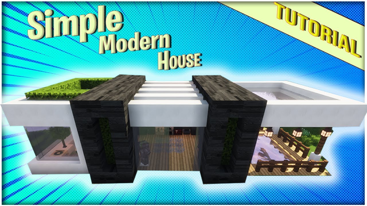 Minecraft Simple Modern House Tutorial Youtube